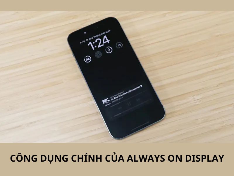 Tìm hiểu Always On Display là gì? Cách sử dụng hiệu quả nhất